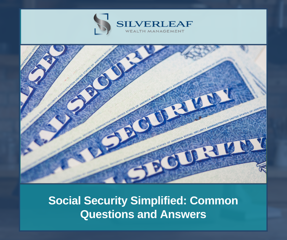 Social Security Simplified: Common Questions and Answers